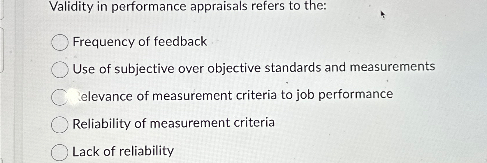 Solved Validity in performance appraisals refers to | Chegg.com