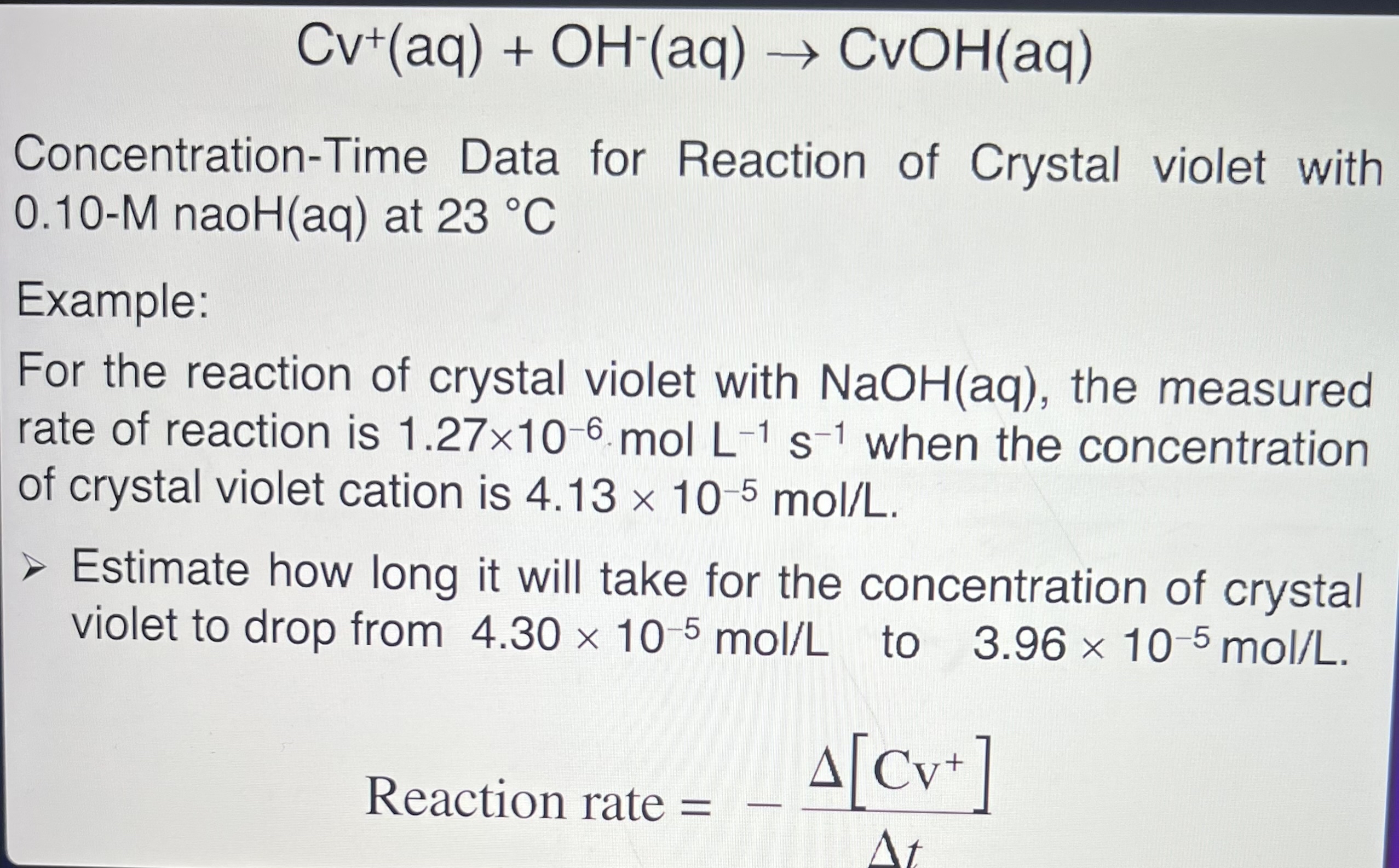 Solved For the reaction of crystal violet with NaOH(aq), | Chegg.com