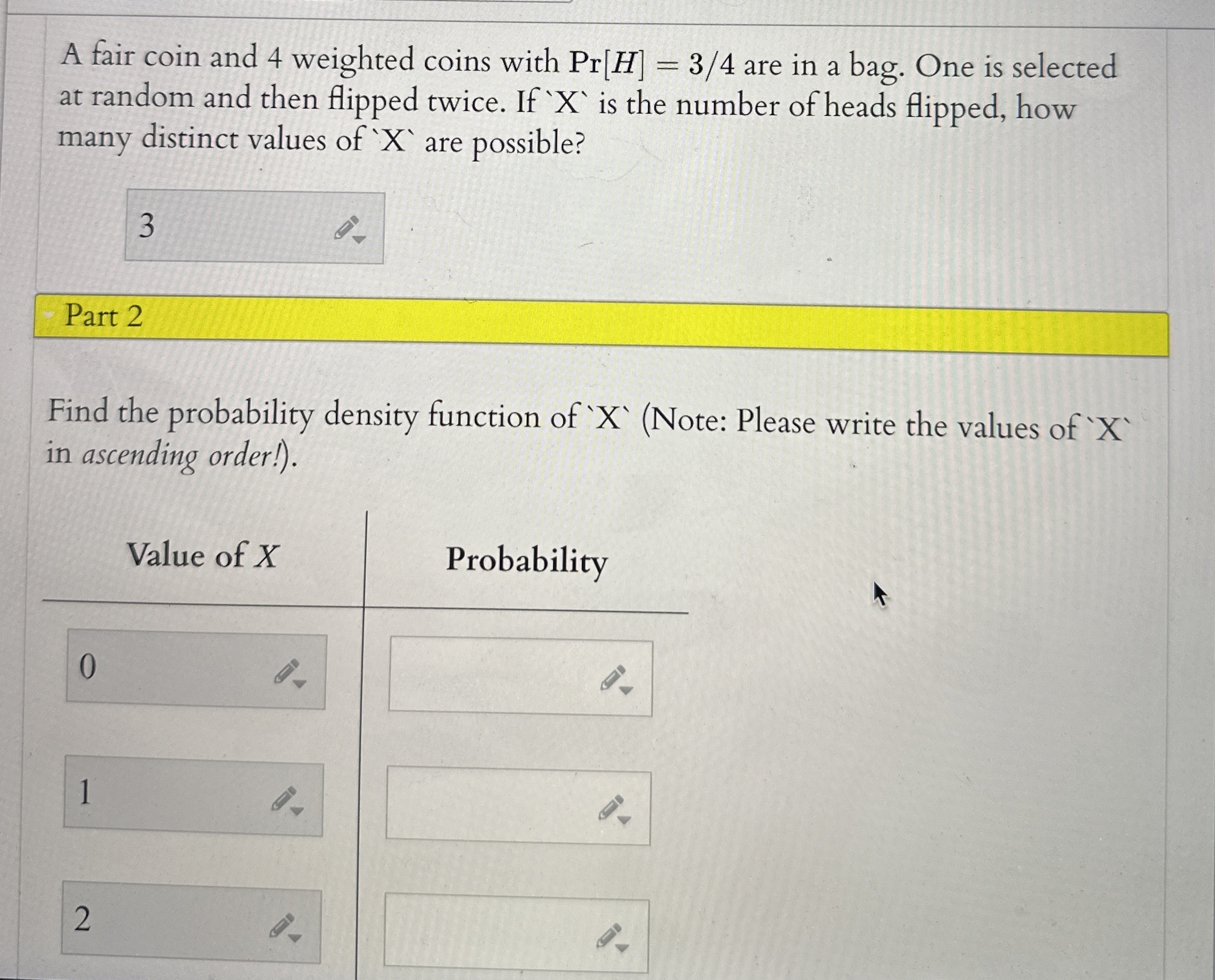 Solved A fair coin and 4 ﻿weighted coins with Pr[H]=34 ﻿are | Chegg.com