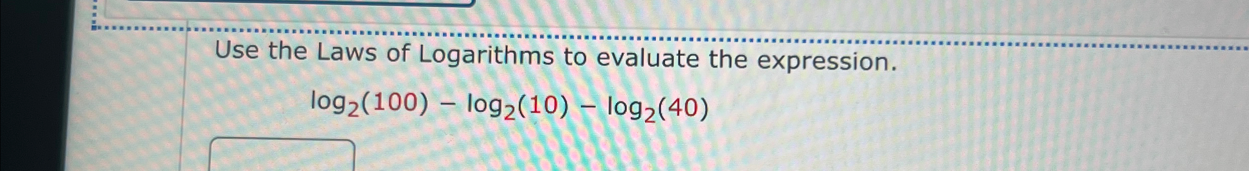 Solved Use the Laws of Logarithms to evaluate the | Chegg.com