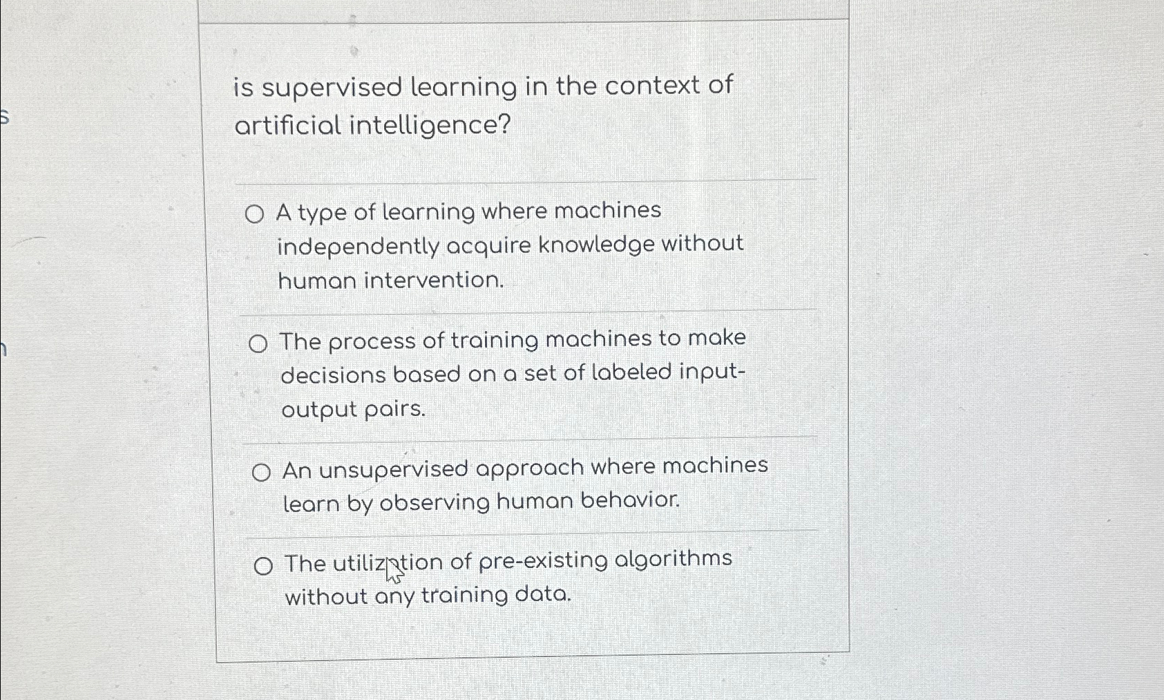 Solved is supervised learning in the context of artificial | Chegg.com