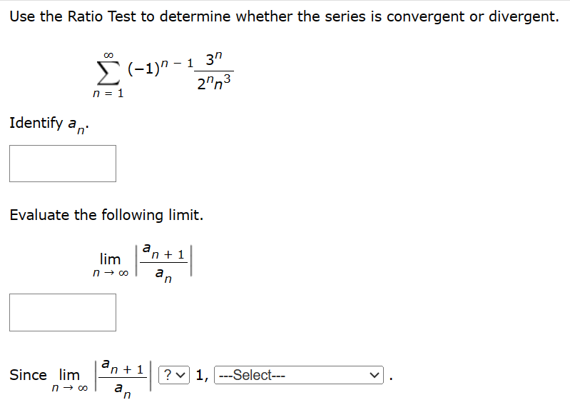 Solved Use the Ratio Test to determine whether the series is | Chegg.com
