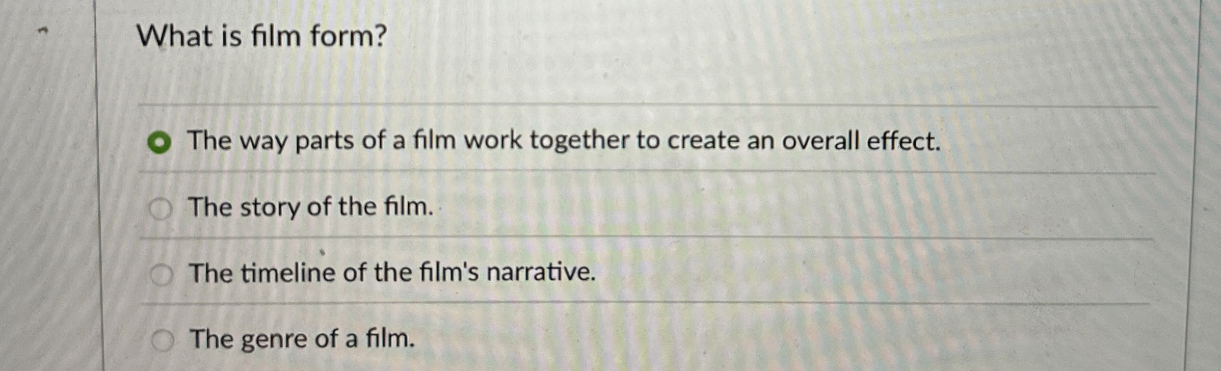 Solved What is film form?The way parts of a film work | Chegg.com