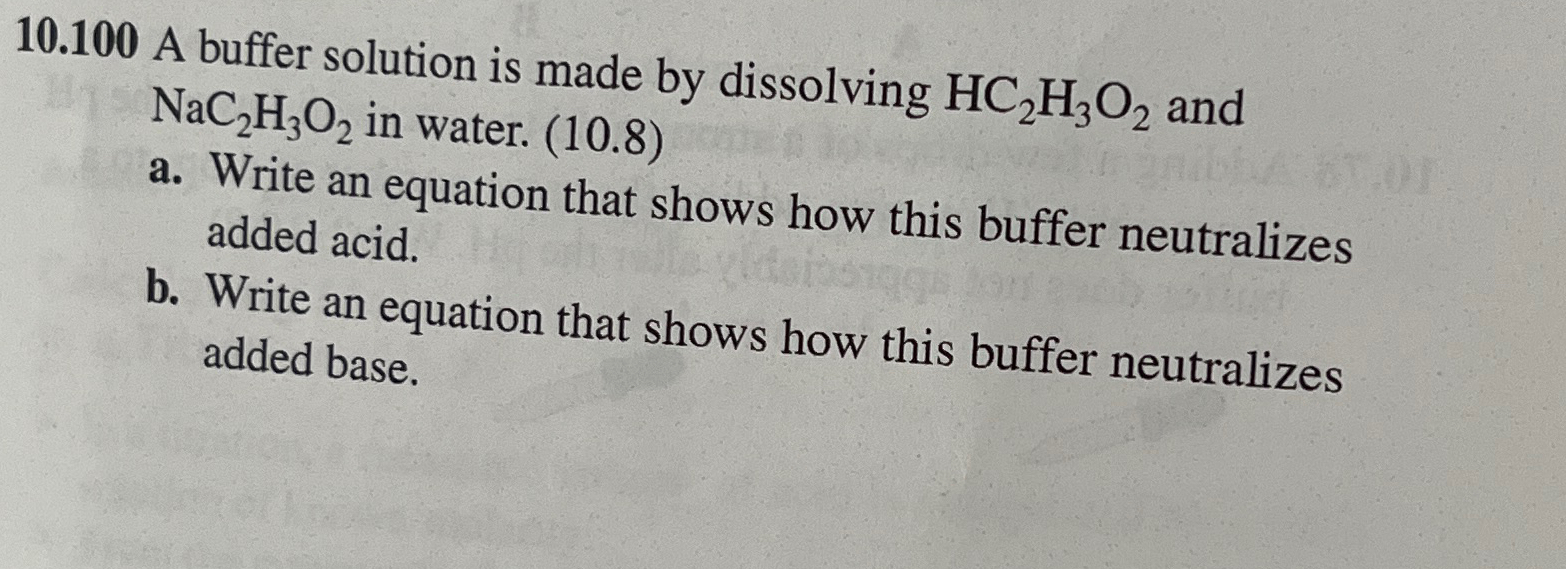 Solved 10.100 ﻿A buffer solution is made by dissolving | Chegg.com