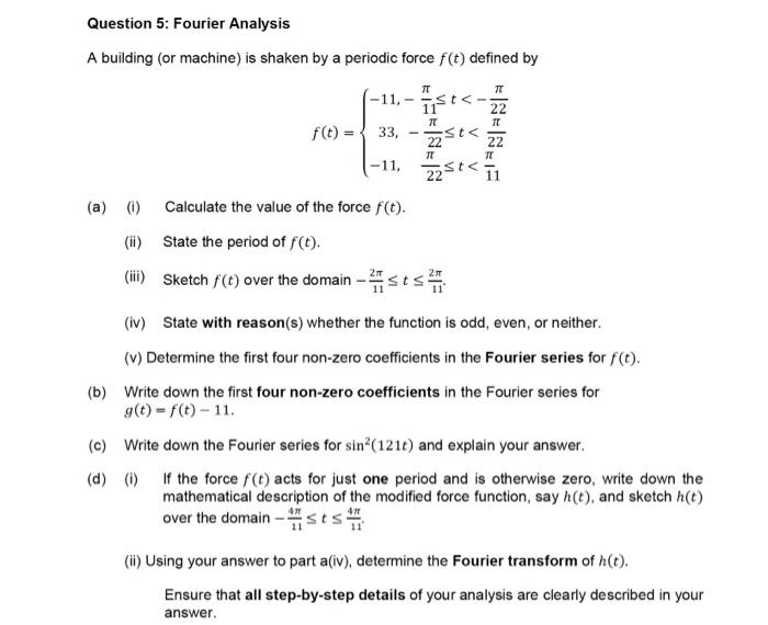 Solved Question 5: Fourier Analysis A building (or machine) | Chegg.com