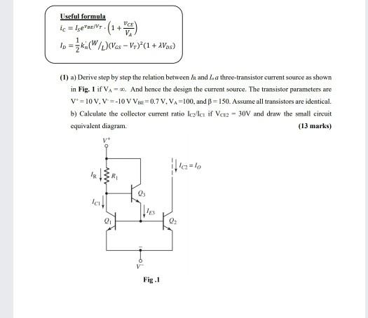 Solved Useful formula ic = Ise/VT. (1+ 1p = {* (W/) Vas - | Chegg.com