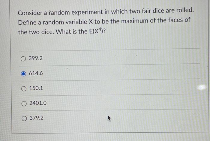 Solved Consider a random experiment in which two fair dice | Chegg.com