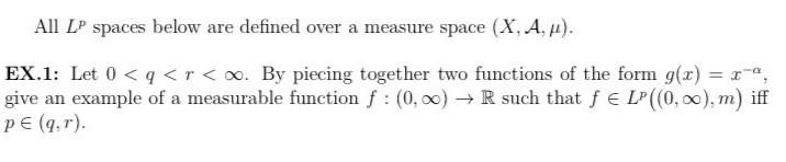 Solved All LP spaces below are defined over a measure space | Chegg.com