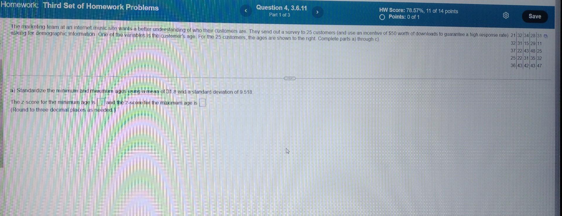 Solved a) Standardize the minimum and maximum ages using a | Chegg.com
