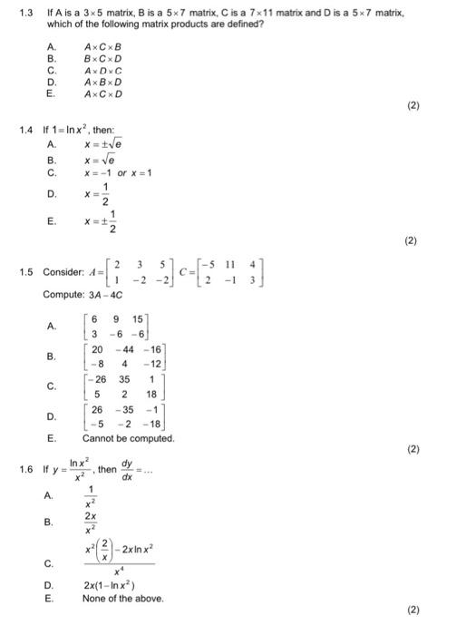 Solved 1.3 If A is a 3x5 matrix, B is a 5x7 matrix, C is a | Chegg.com