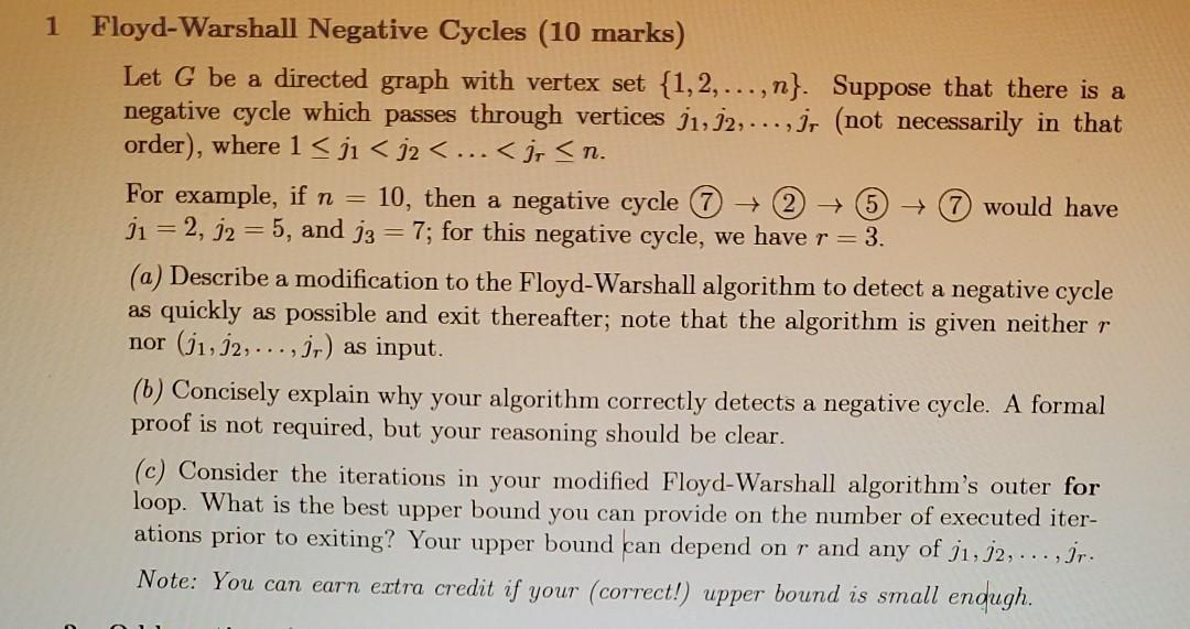 Solved 1 Floyd-Warshall Negative Cycles (10 marks) Let G be | Chegg.com