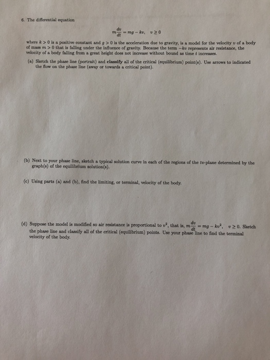 Solved 6. The differential equation du mg- ku, v20 dt where | Chegg.com