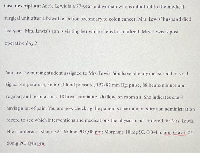 Solved Case description: Adele Lewis is a 77 -year-old woman | Chegg.com