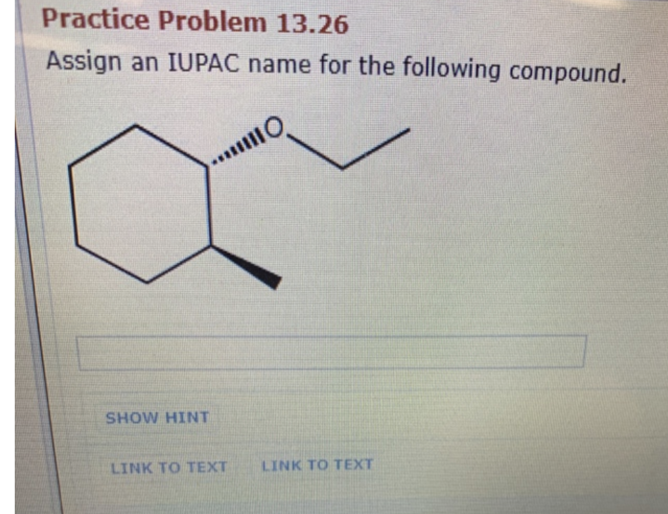 Solved Practice Problem 13.26 Assign an IUPAC name for the | Chegg.com