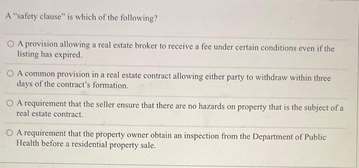 Solved A "safety clause" is which of the following? A | Chegg.com