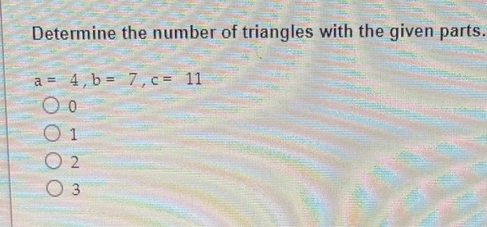 Solved Determine the number of triangles with the given | Chegg.com