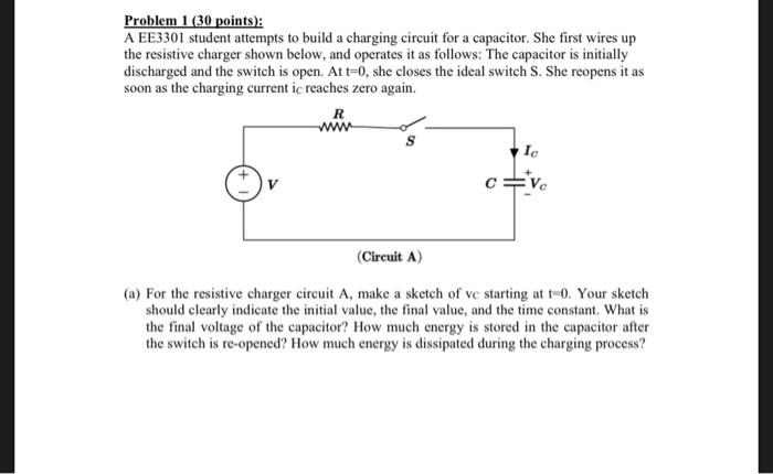 Solved Problem 1 (30 points): A EE3301 student attempts to | Chegg.com