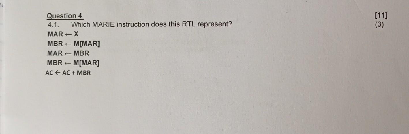 Solved [11] (3) Question 4 4.1. Which MARIE instruction does | Chegg.com