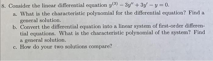 Solved 8. Consider the linear differential equation | Chegg.com