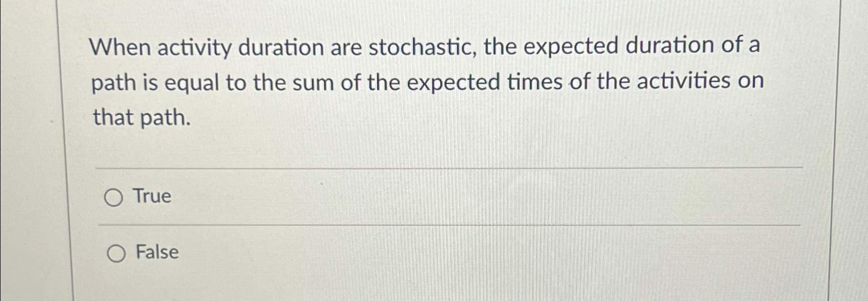 Solved When Activity Duration Are Stochastic The Expected