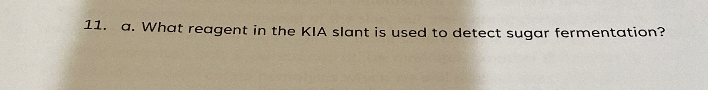 Solved a. ﻿What reagent in the KIA slant is used to detect | Chegg.com