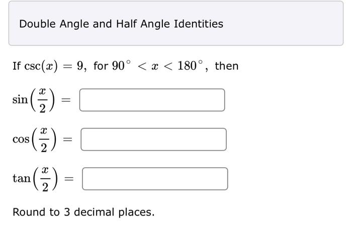 Solved Double Angle and Half Angle Identities If csc(x)=9, | Chegg.com
