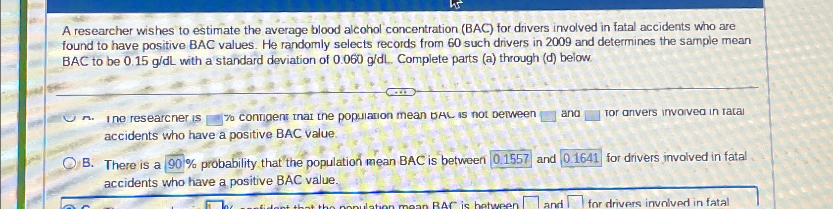 A researcher wishes to estimate the average blood | Chegg.com