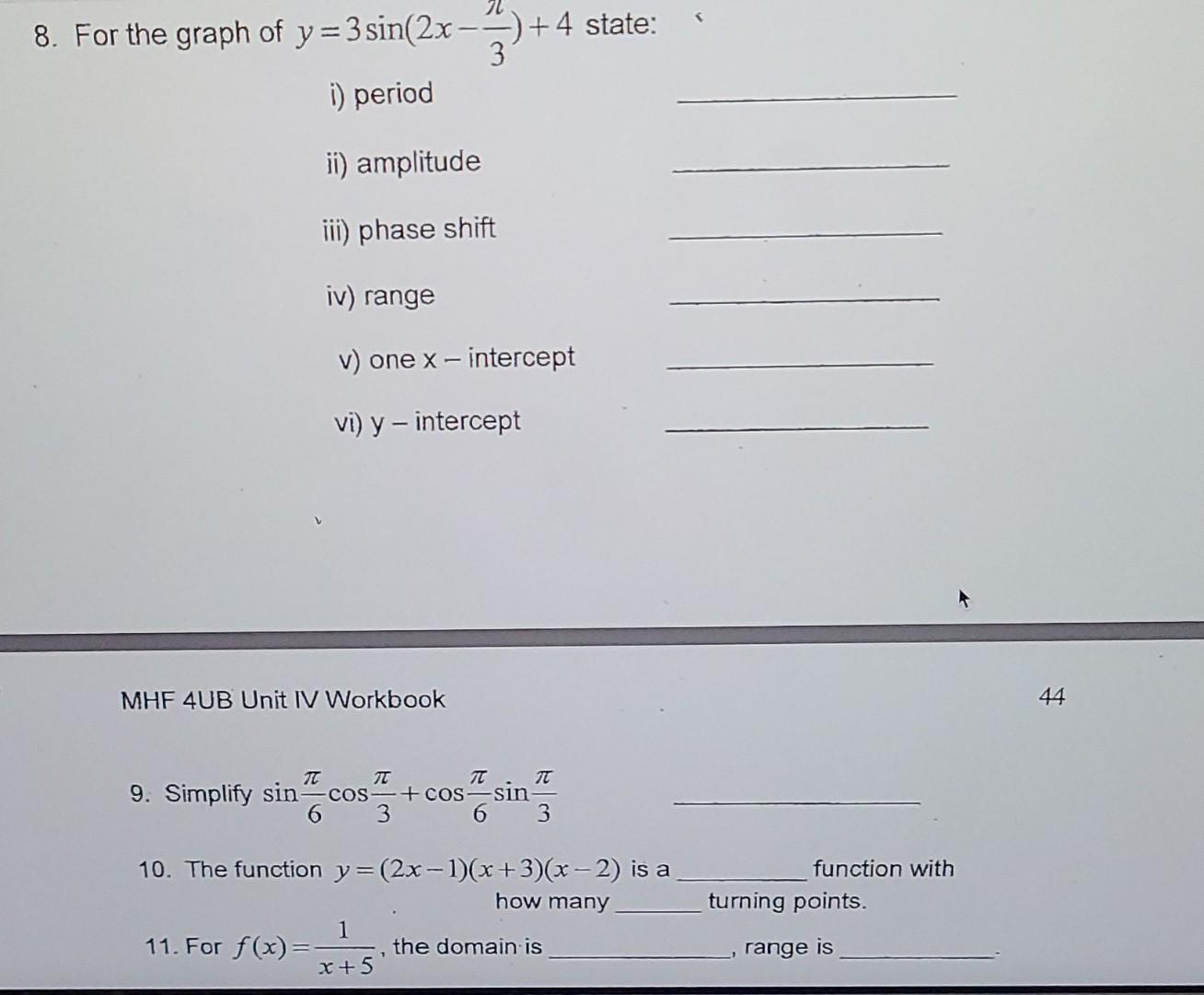 Solved 8. For the graph of y=3 sin(2x) + 4 state: 3 i) | Chegg.com