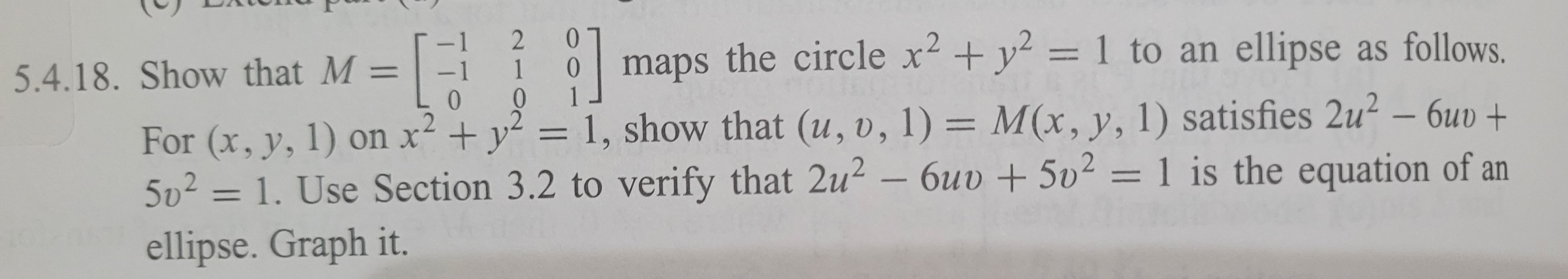 5.4.18. ﻿Show that M=[-120-110001] ﻿maps the circle | Chegg.com