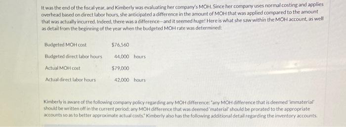 Solved It was the end of the fiscal year, and Kimberly was | Chegg.com