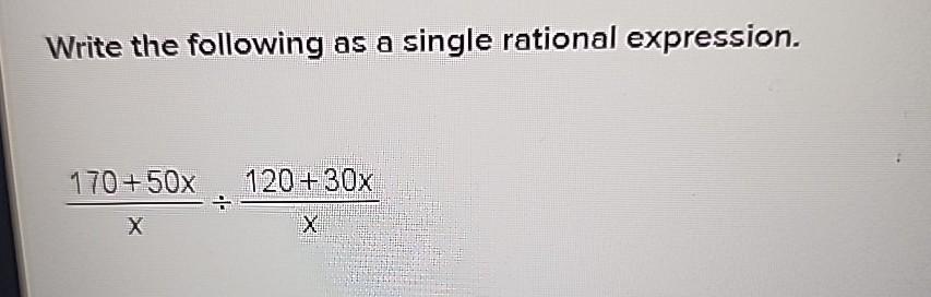 Solved Write the following as a single rational | Chegg.com