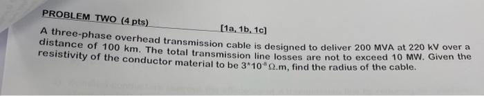 Solved PROBLEM TWO (4 pts) [1a, 1b, 1c] A three-phase | Chegg.com