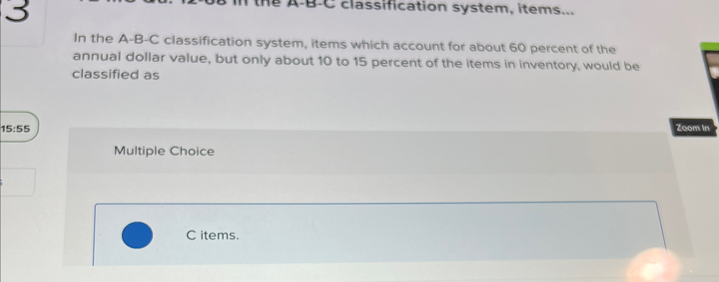 Solved In the A-B-C classification system, items which | Chegg.com
