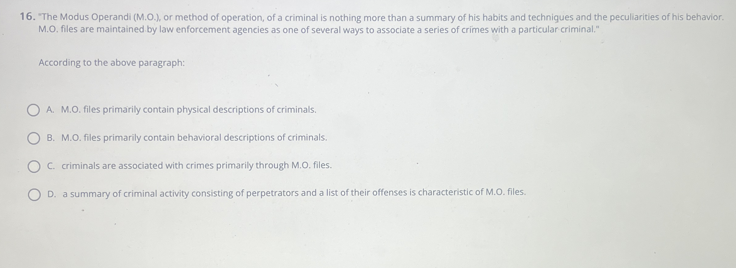 Solved "The Modus Operandi (M.O.), ﻿or method of operation, | Chegg.com