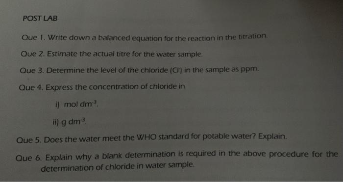 Solved Que 1. Write down a balanced equation for the | Chegg.com