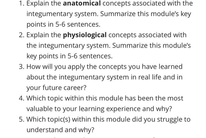 [Solved]: 1. Explain the anatomical concepts associated wit