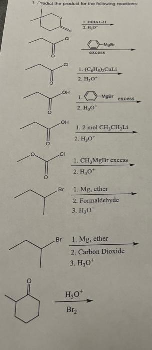 Solved 1. Prodict the product for the following reactions: | Chegg.com