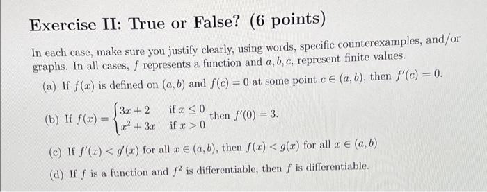 Solved Exercise II: True or False? ( 6 points) In each case, | Chegg.com