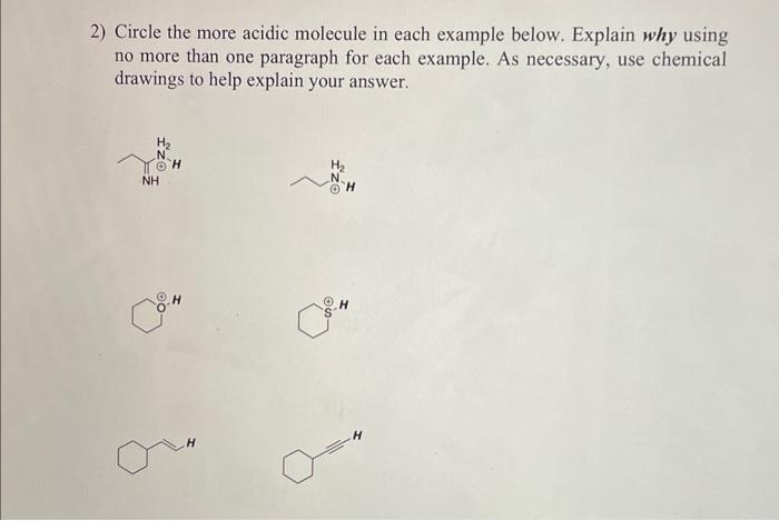 Solved 2) Circle the more acidic molecule in each example | Chegg.com