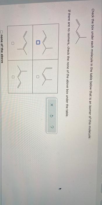 Solved Check the box under each molecule in the table below | Chegg.com