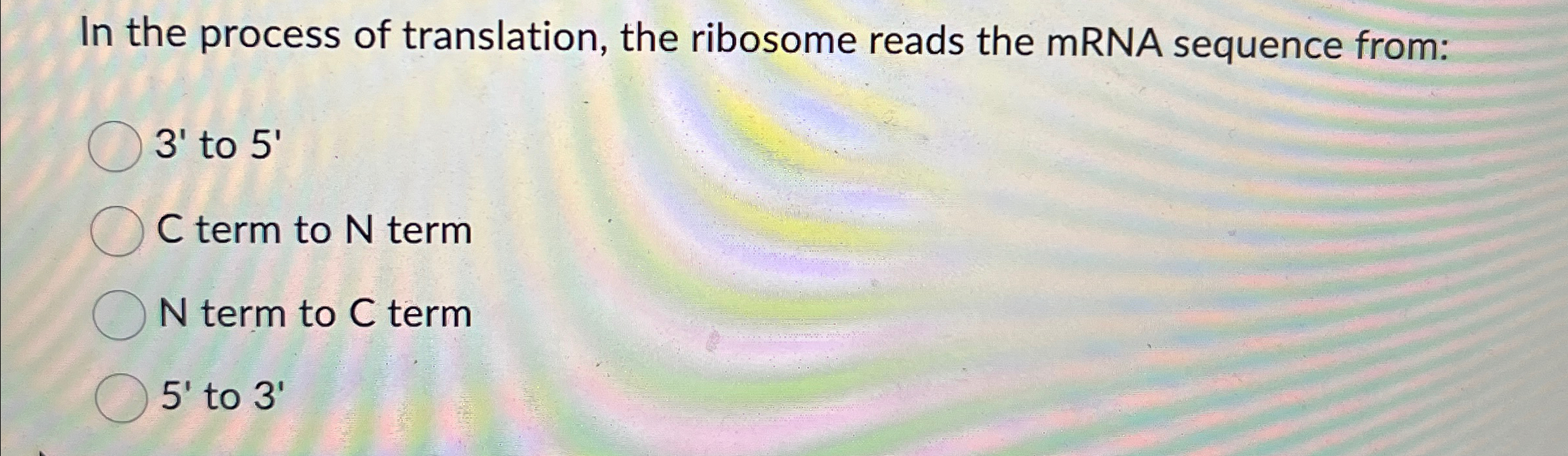 Solved In the process of translation, the ribosome reads the | Chegg.com