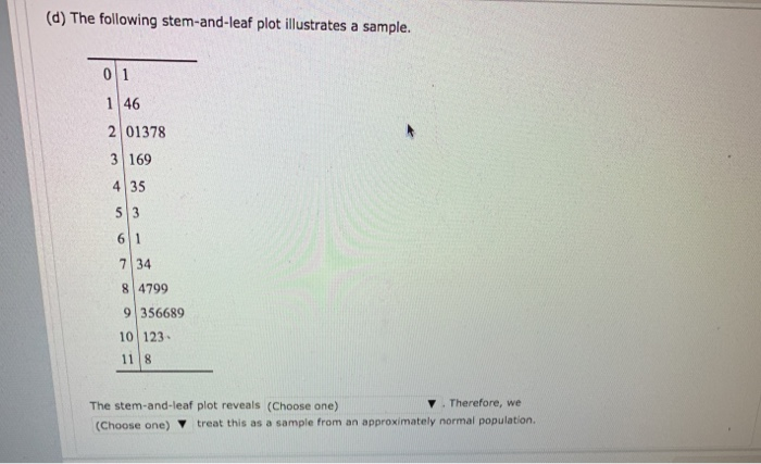 Solved Is it reasonable to treat the following as a sample | Chegg.com