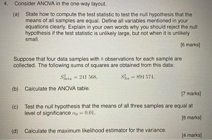 Solved 4. Consider ANOVA in the one-way layout. (a) State | Chegg.com