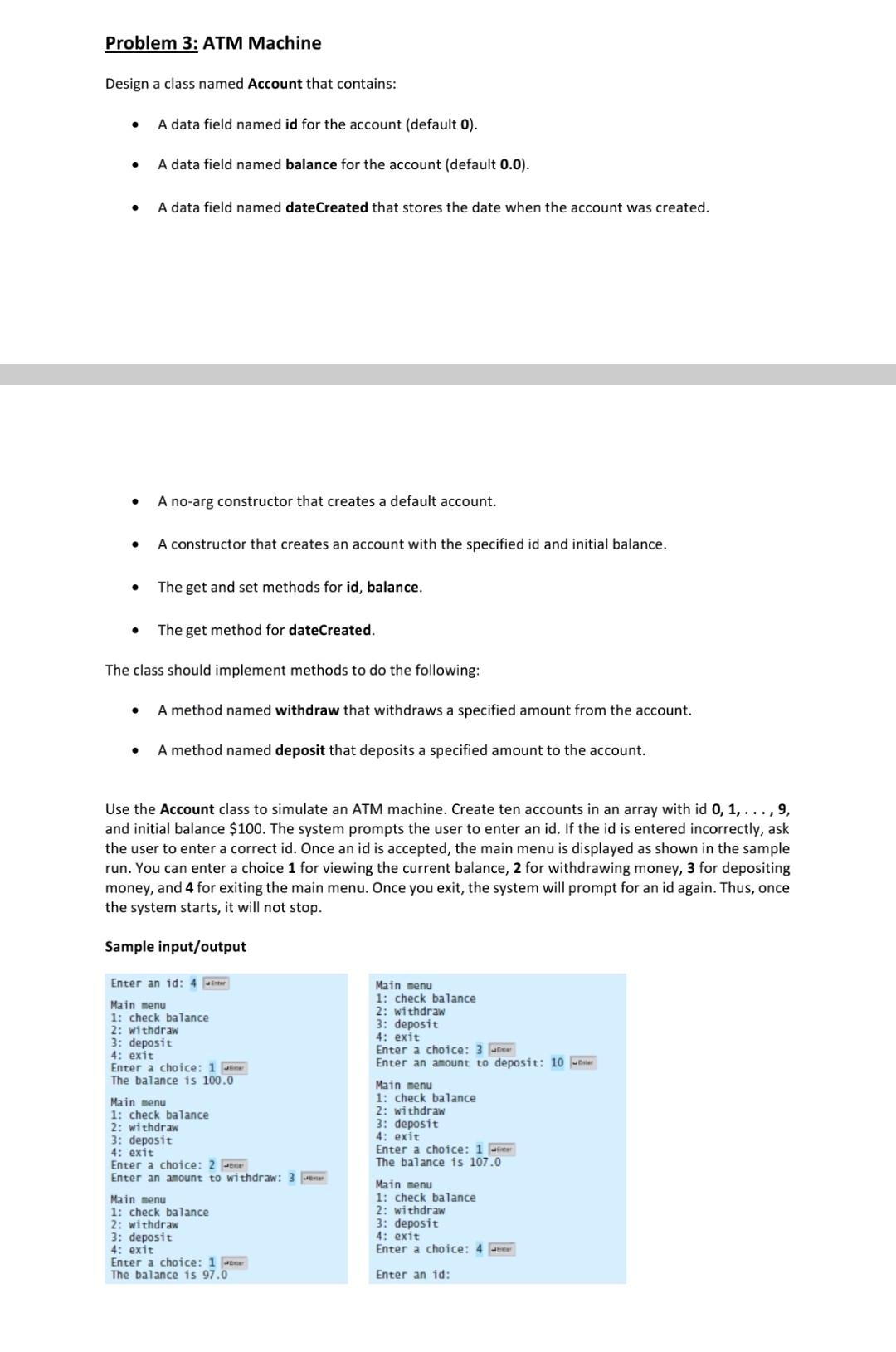 Solved Problem 3: ATM Machine Design a class named Account | Chegg.com