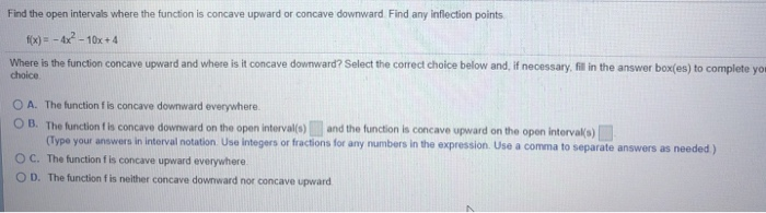 Solved Find the open intervals where the function is concave | Chegg.com