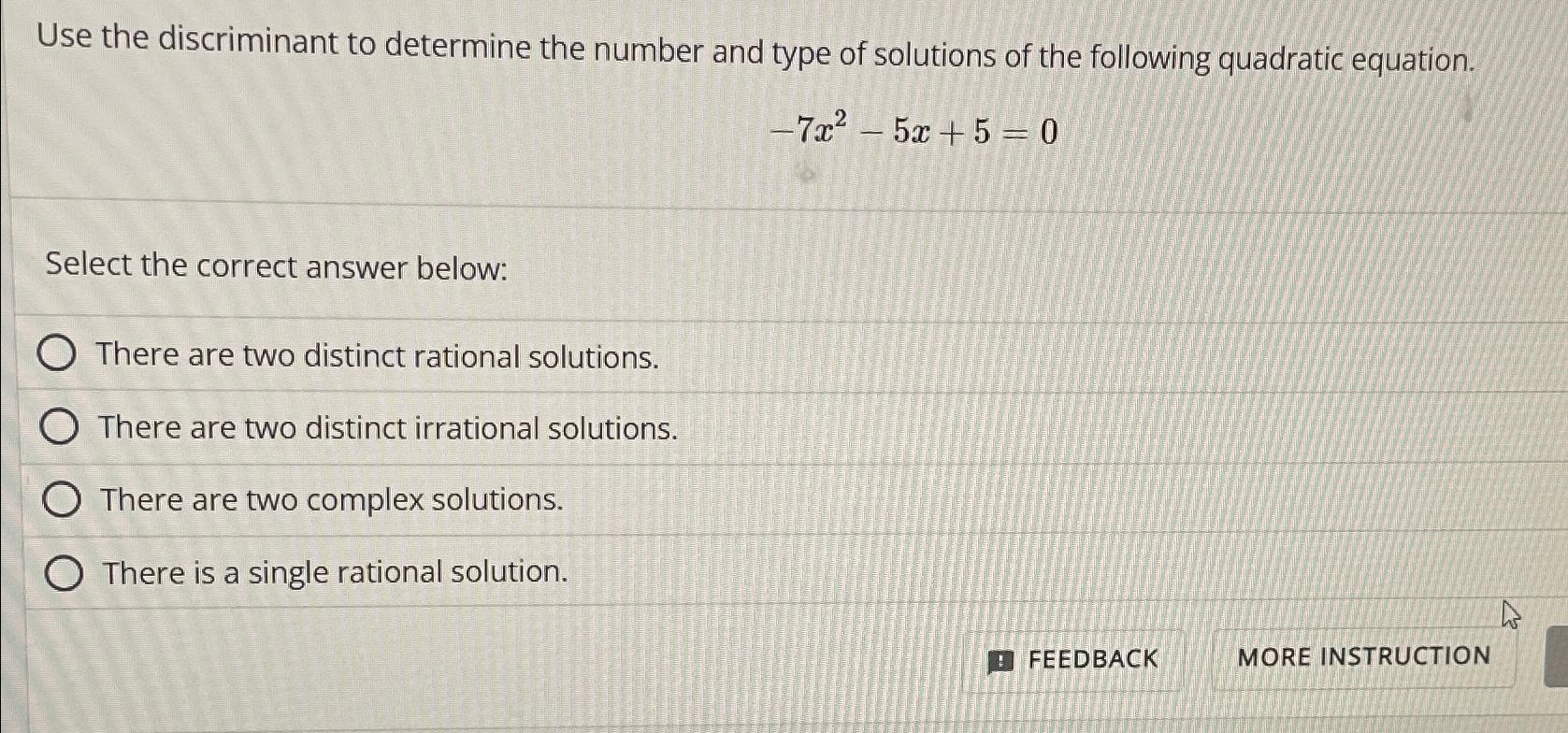 Solved Use the discriminant to determine the number and type | Chegg.com