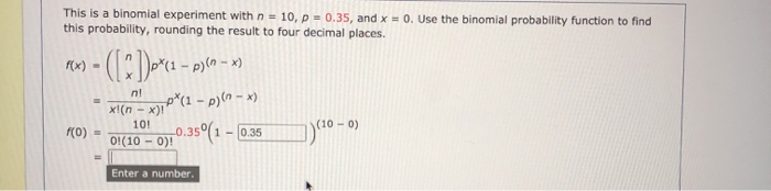 Solved This Is A Binomial Experiment With N 10 P 0 35 Chegg solved-this-is-a-binomial-experiment-with-n-10-p-0-35-chegg