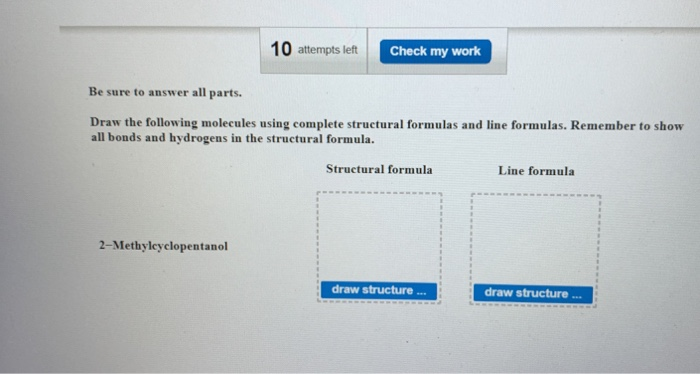 Solved 10 attempts left Check my work Be sure to answer all | Chegg.com