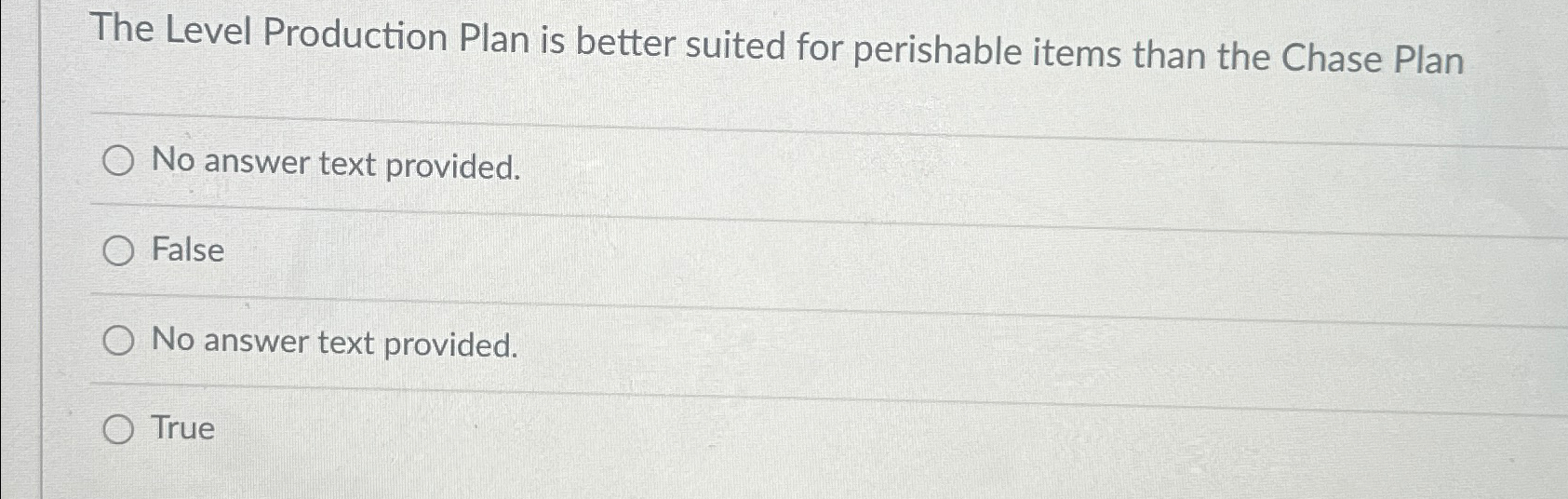 Solved The Level Production Plan is better suited for | Chegg.com
