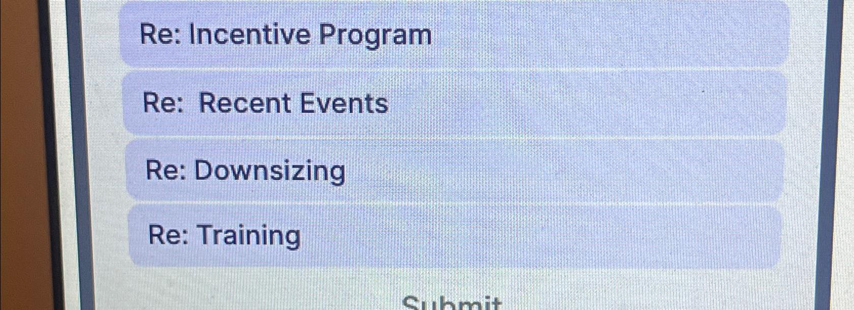 Solved Re: Incentive ProgramRe: Recent EventsRe: | Chegg.com